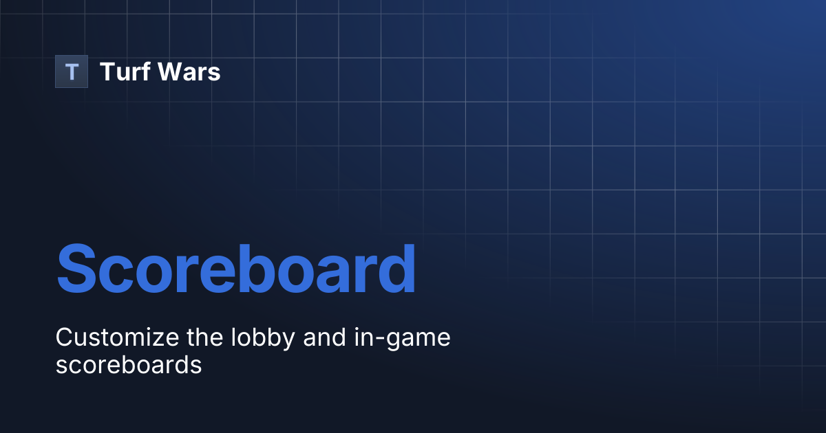 Scoreboard | Turf Wars